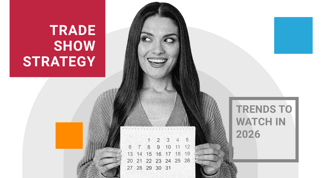 Trade Show Marketing & Business Strategy Trends to Watch in 2026 ...