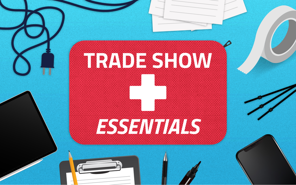 Don’t Forget These Essentials for Your Next Trade Show - TradeShowBooth.com